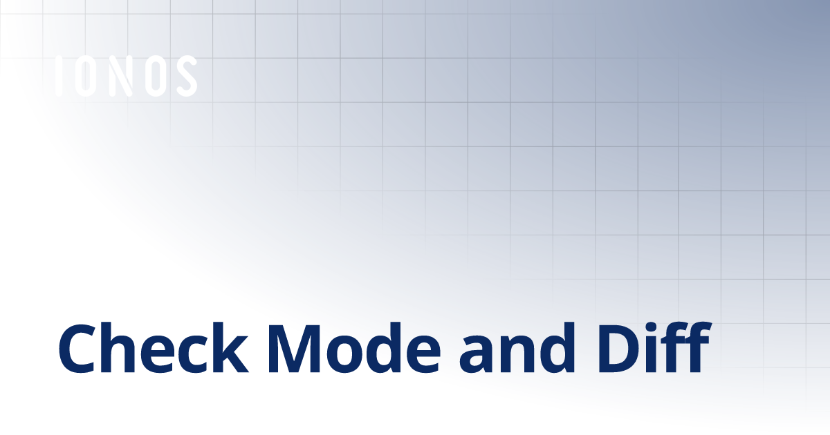 Check Mode and Diff | Ansible