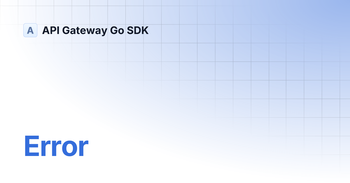Error | API Gateway Go SDK