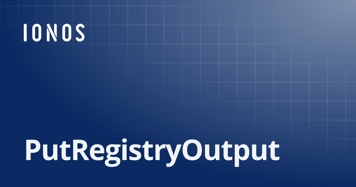 PutRegistryOutput | GOLang SDK