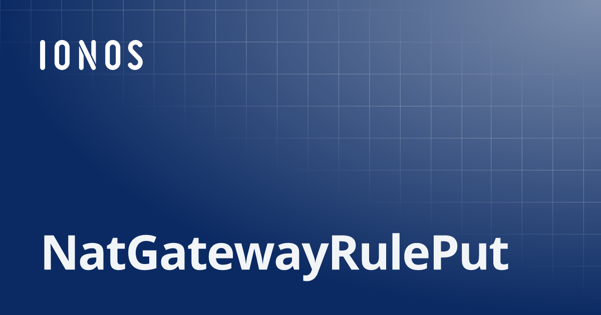 NatGatewayRulePut | Java SDK