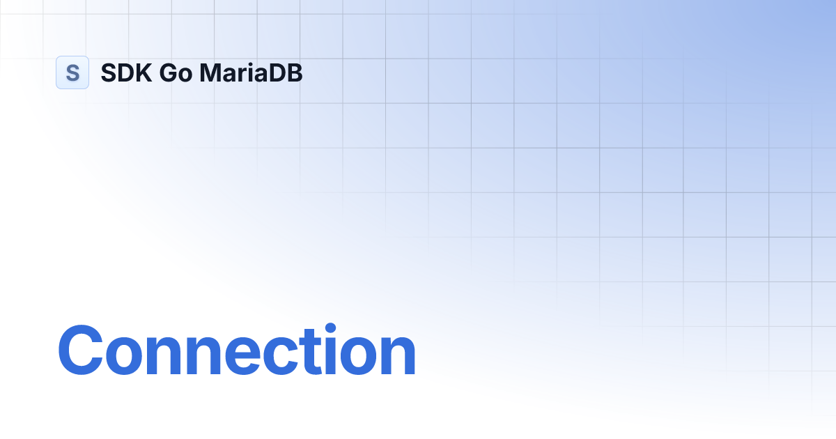 Connection | SDK Go MariaDB