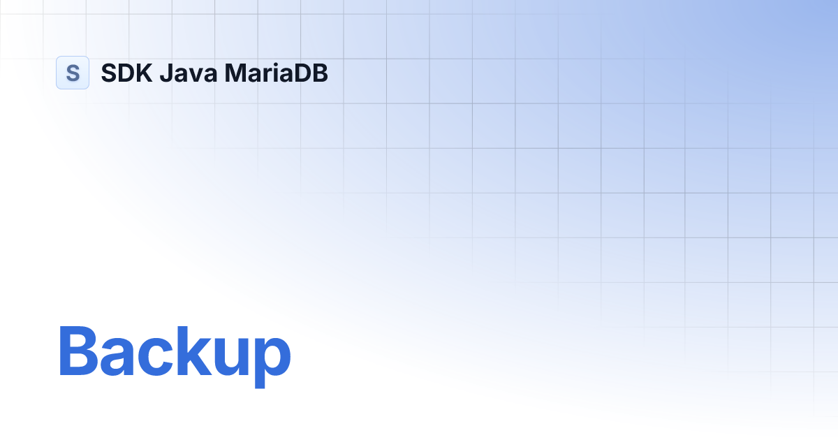 Backup | SDK Java MariaDB