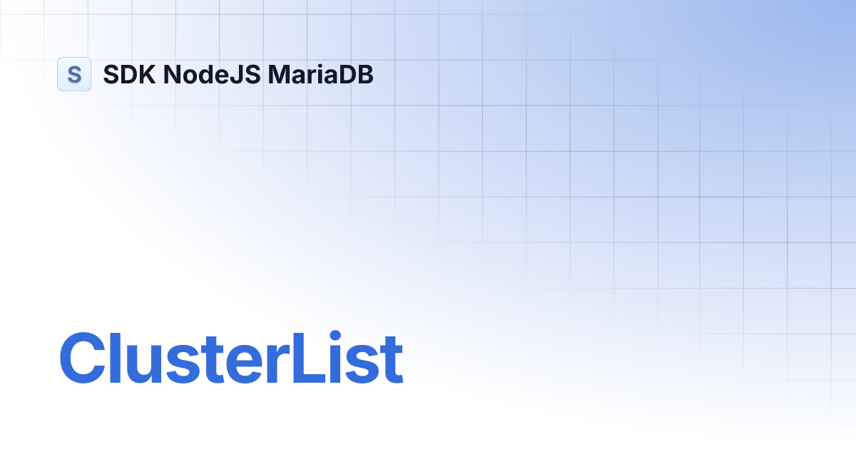 ClusterList | SDK NodeJS MariaDB