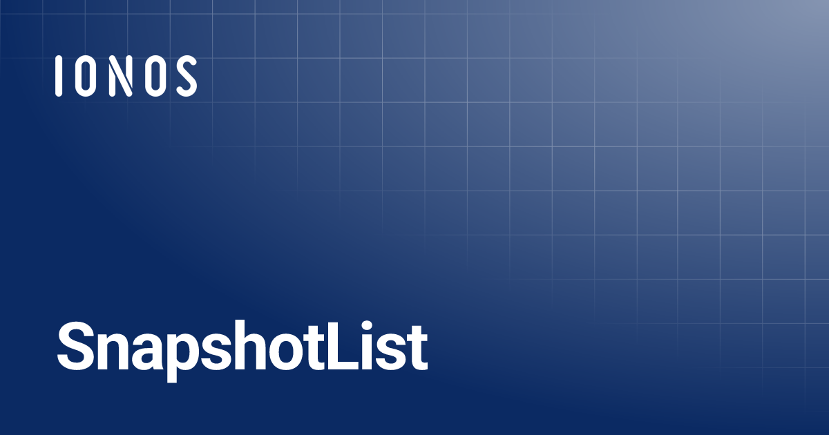 SnapshotList | Python SDK