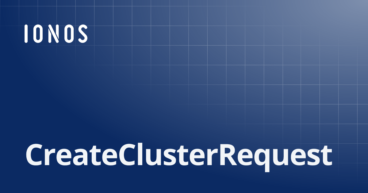 CreateClusterRequest | Ruby SDK