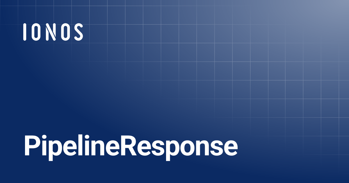 PipelineResponse | Go SDK