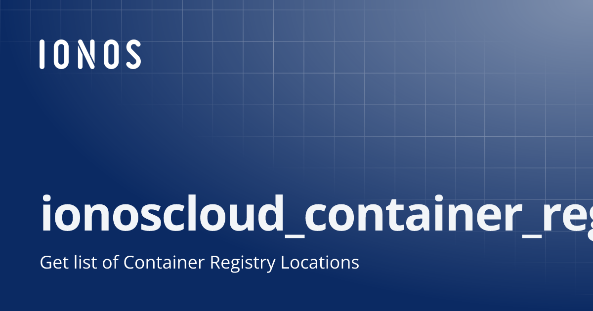 ionoscloud_container_registry_locations | Terraform provider